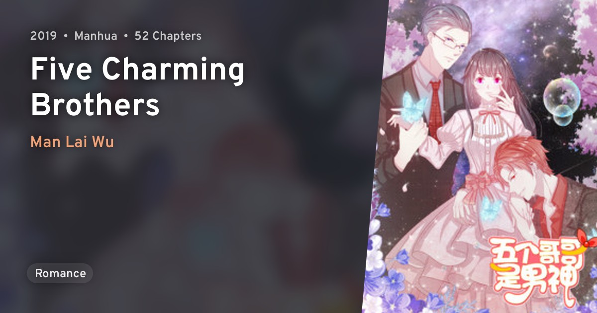 Wu Ge Gege Shi Nan Shen (Five Charming Brothers) · AniList