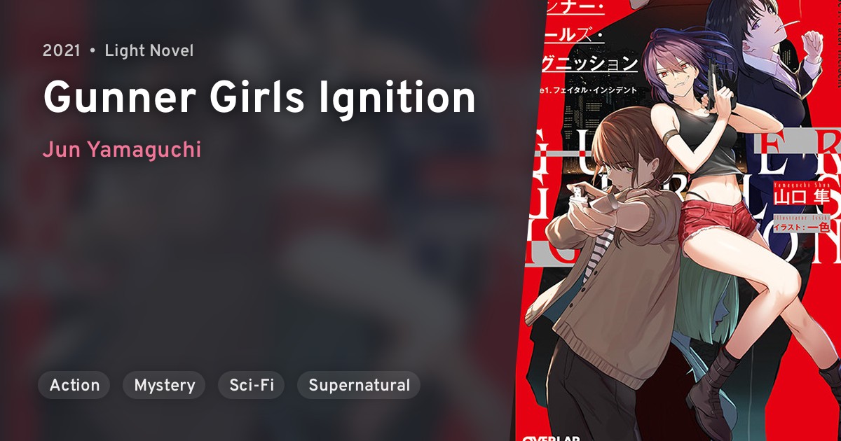 Gunner Girls Ignition · AniList