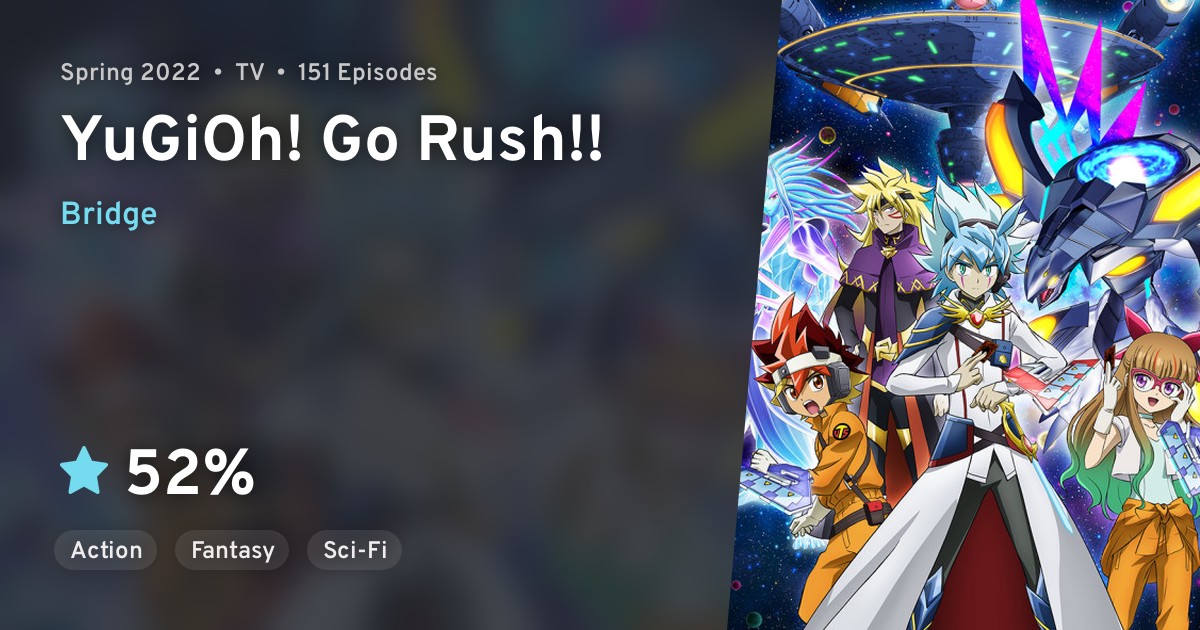 Yu☆Gi☆Oh! Go Rush!! · AniList