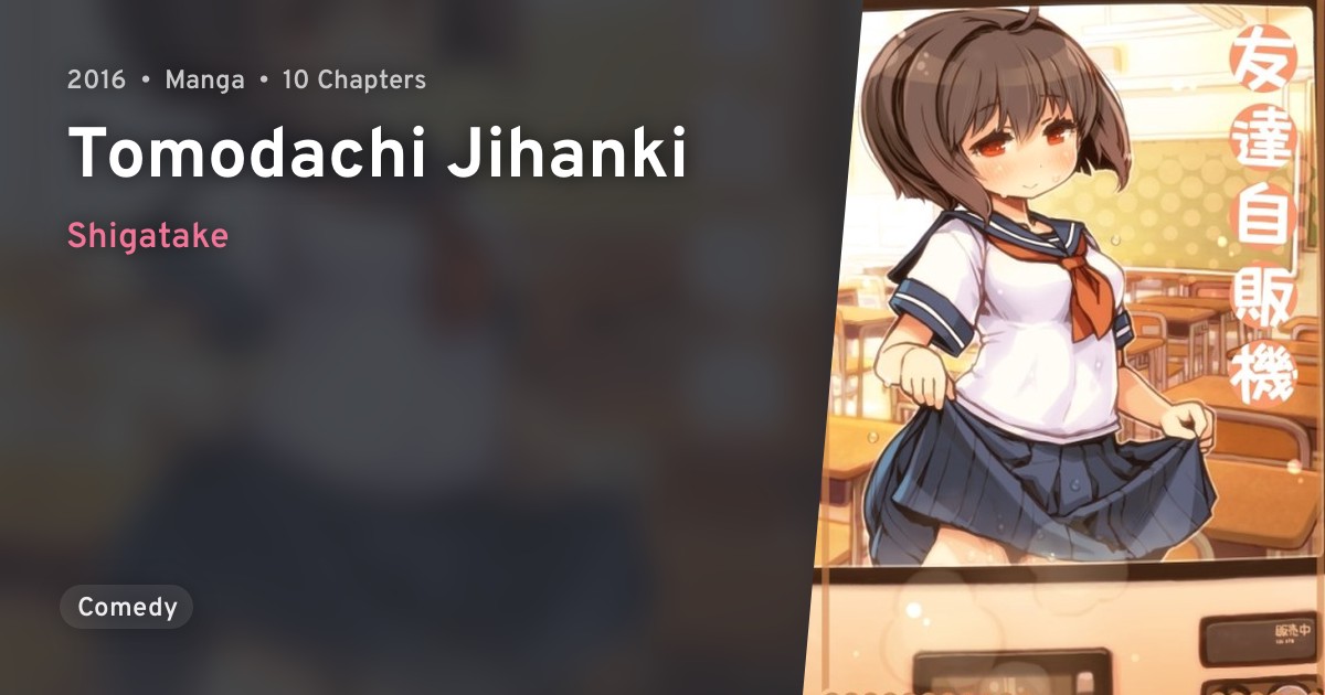 Tomodachi Jihanki · AniList