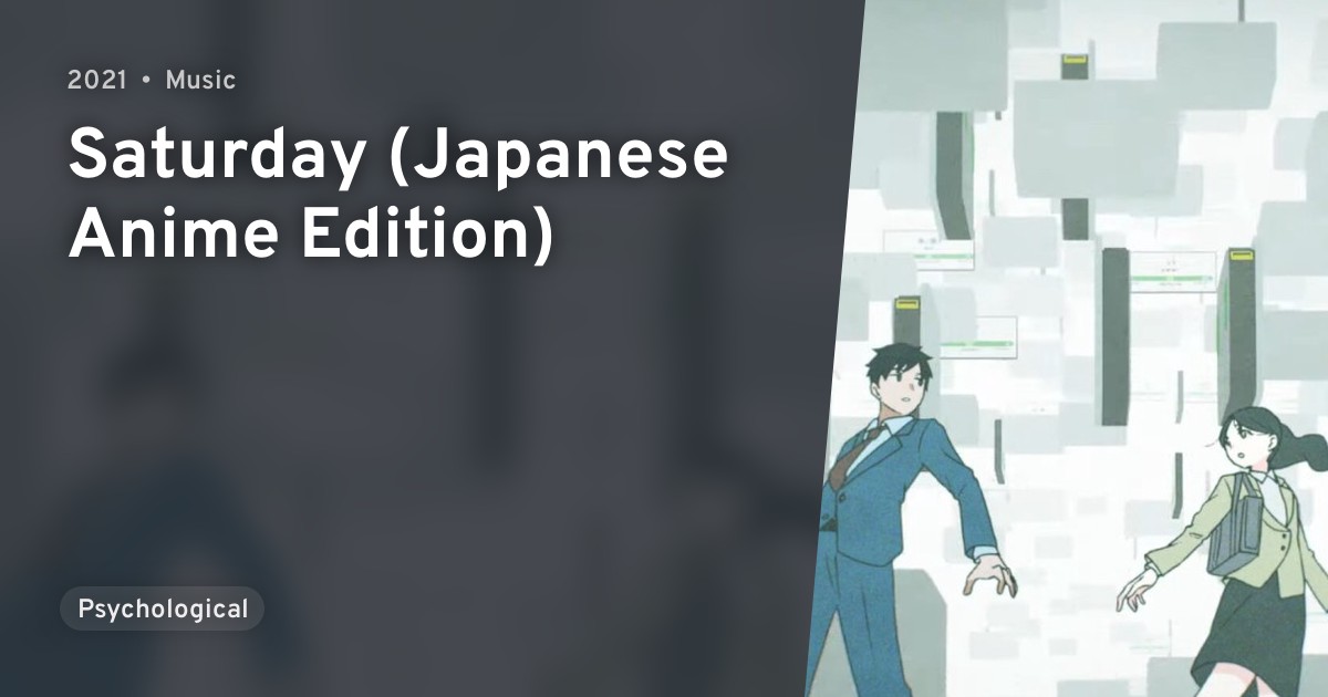 Saturday (Japanese Anime Edition) · AniList