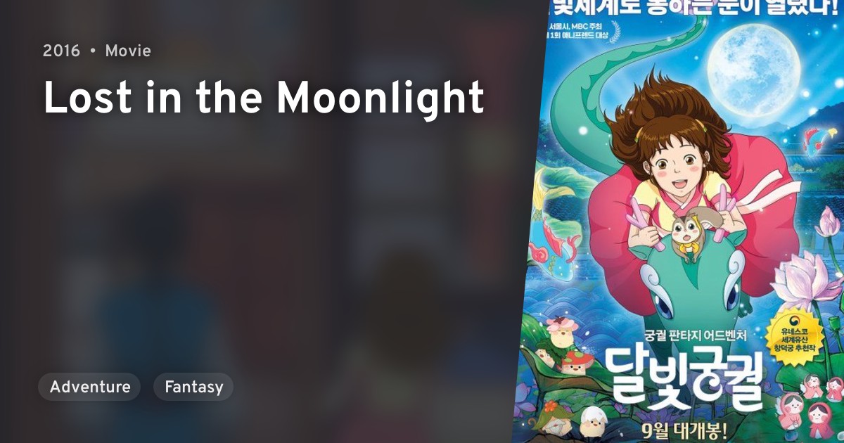 Dalbitgunggwol (Lost in the Moonlight) · AniList