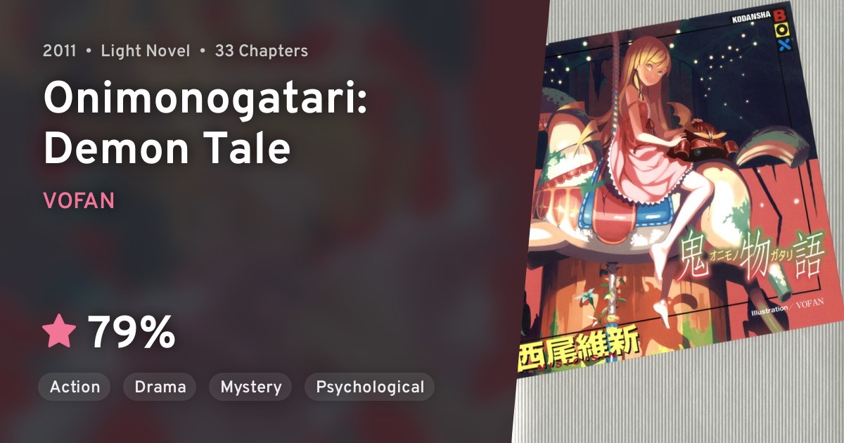 Onimonogatari (Onimonogatari: Demon Tale) · AniList
