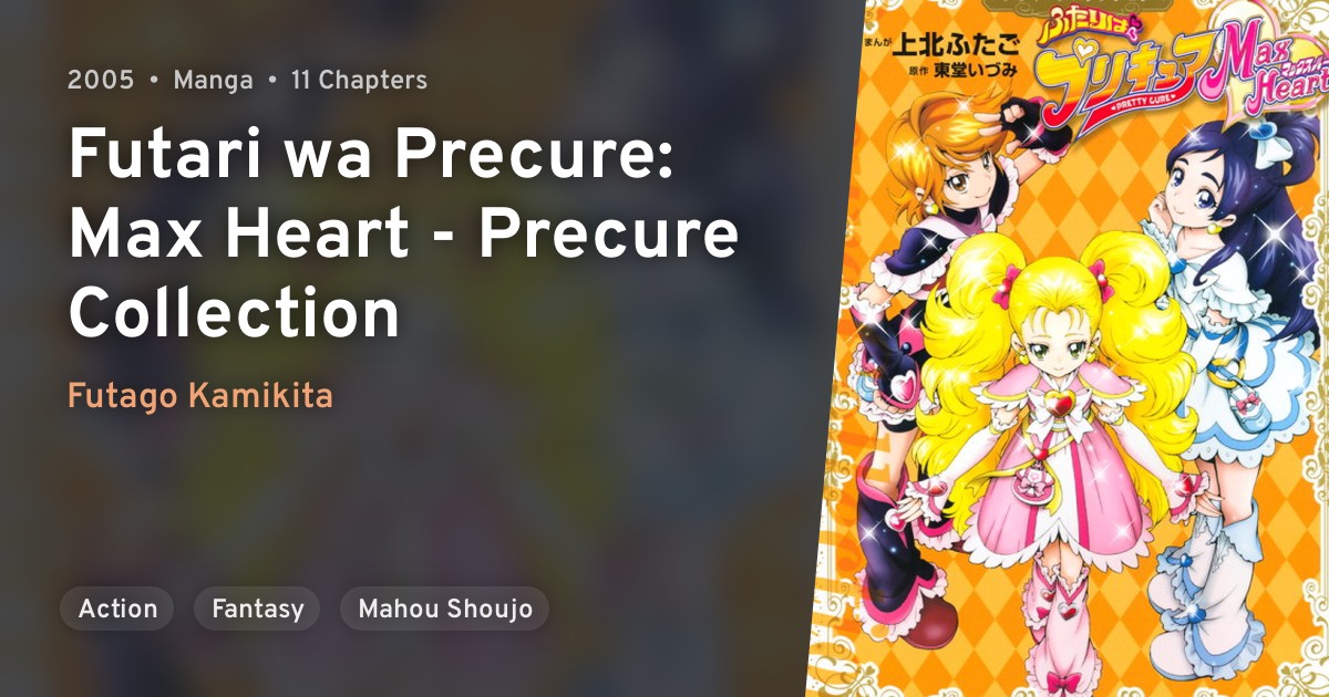 Futari wa Precure: Max Heart - Precure Collection · AniList