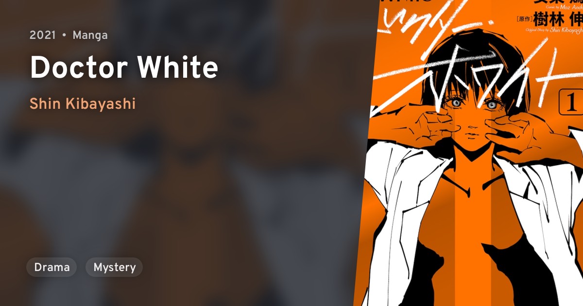 Doctor White · AniList