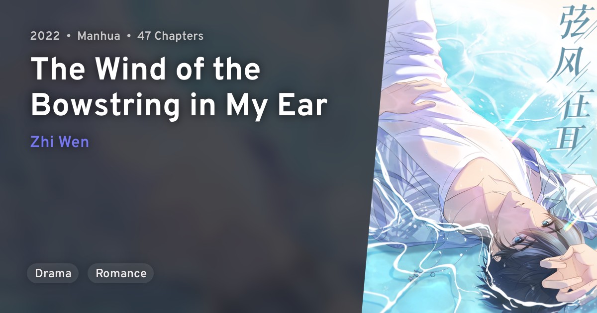 Xian Feng Zai Er (The Wind of the Bowstring in My Ear) · AniList