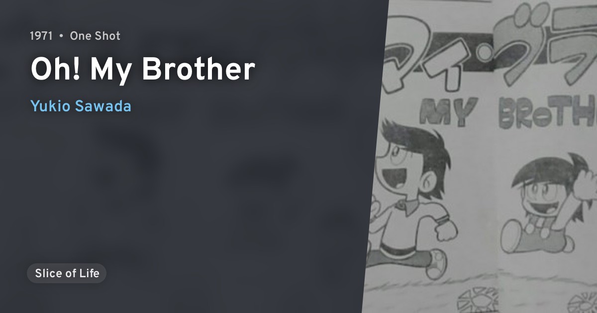 Oh! My Brother · AniList
