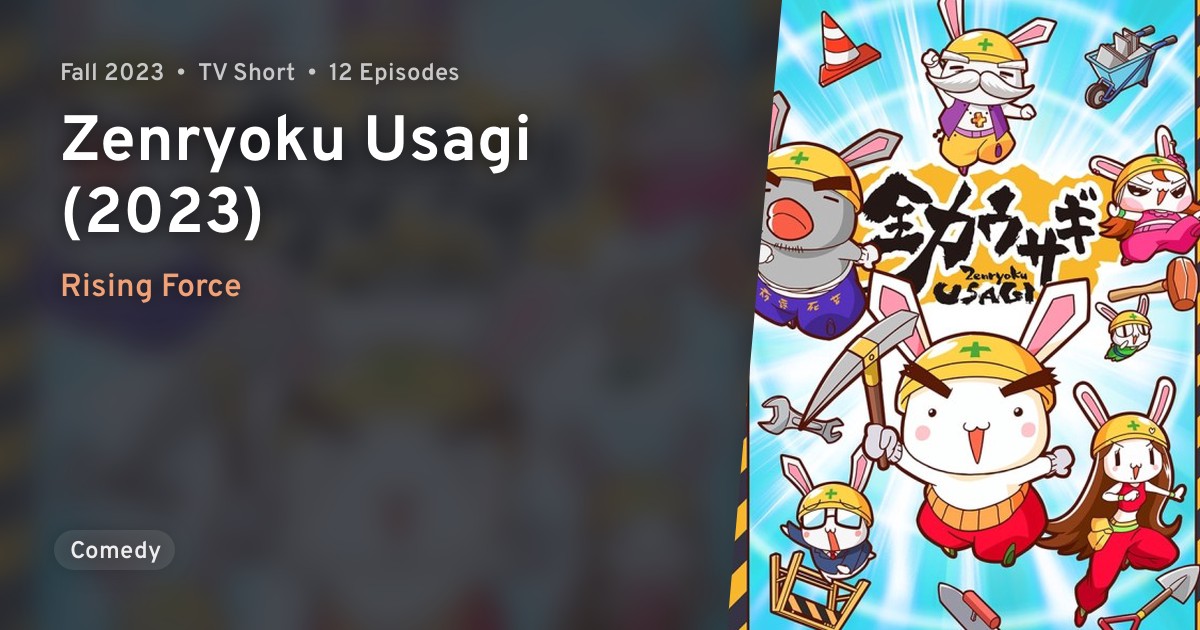 Zenryoku Usagi (2023) · AniList