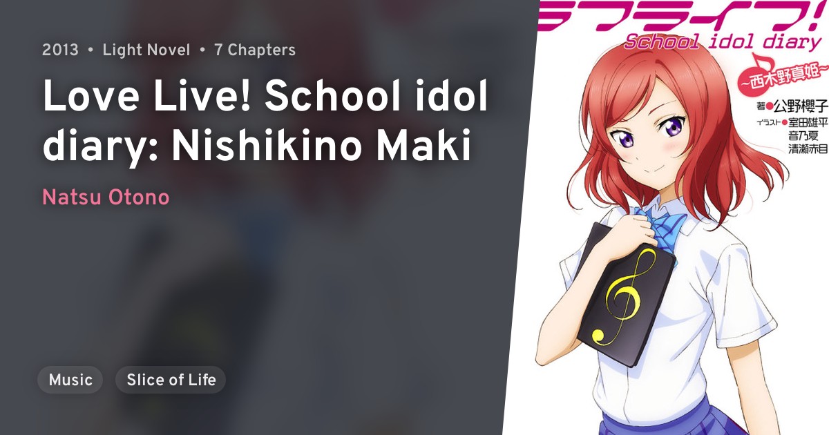 Love Live! School idol diary: Nishikino Maki · AniList