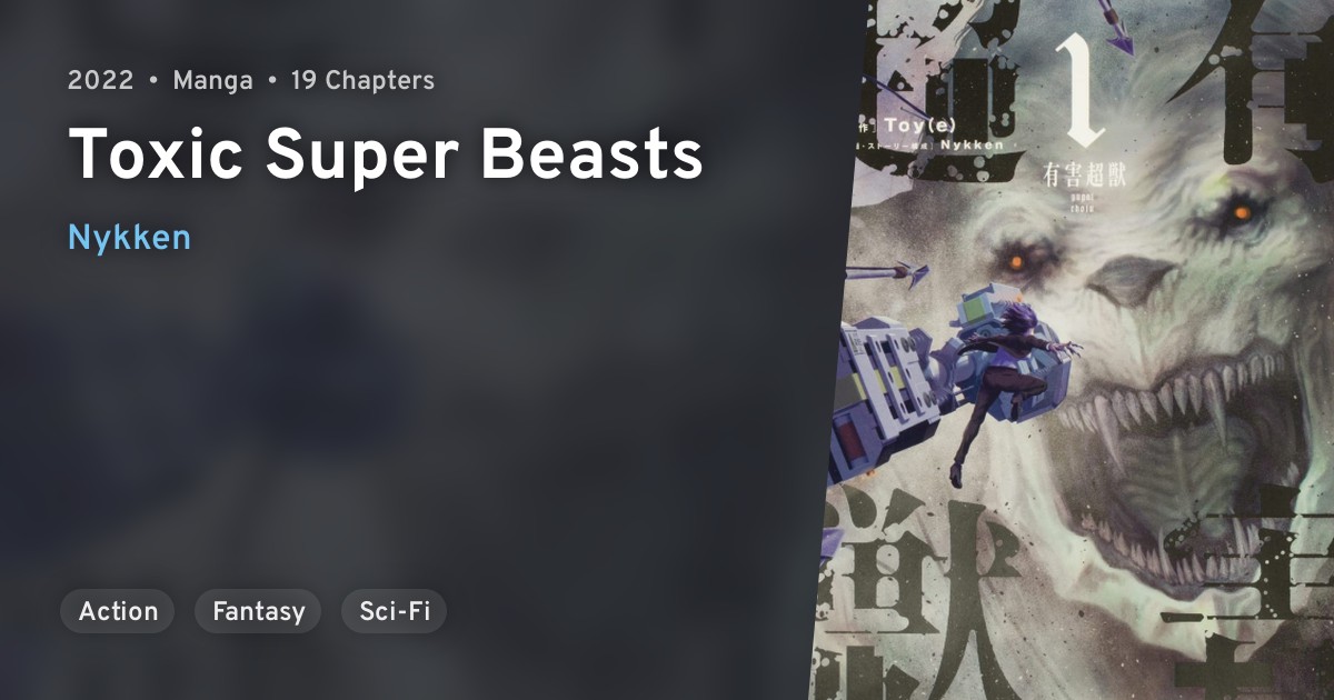 Yuugai Choujuu (Toxic Super Beasts) · AniList