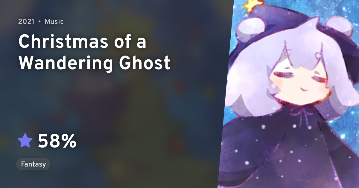 Christmas of a Wandering Ghost · AniList