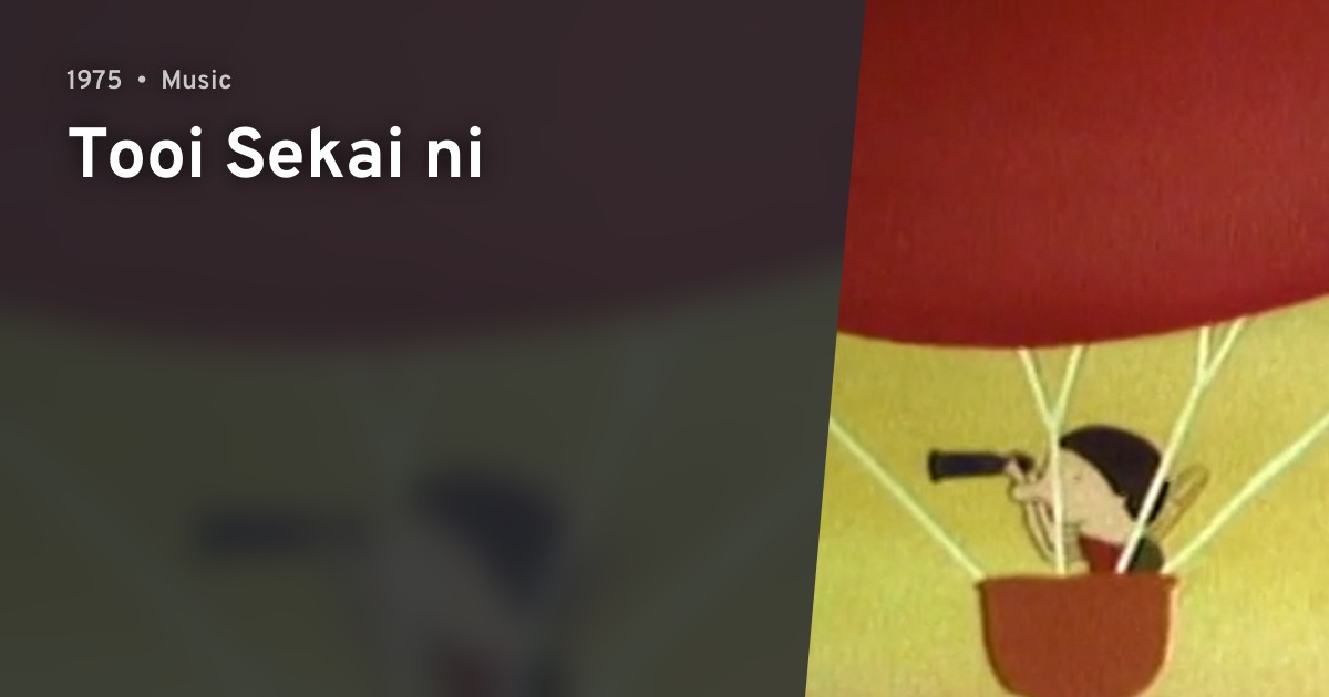 Tooi Sekai ni · AniList