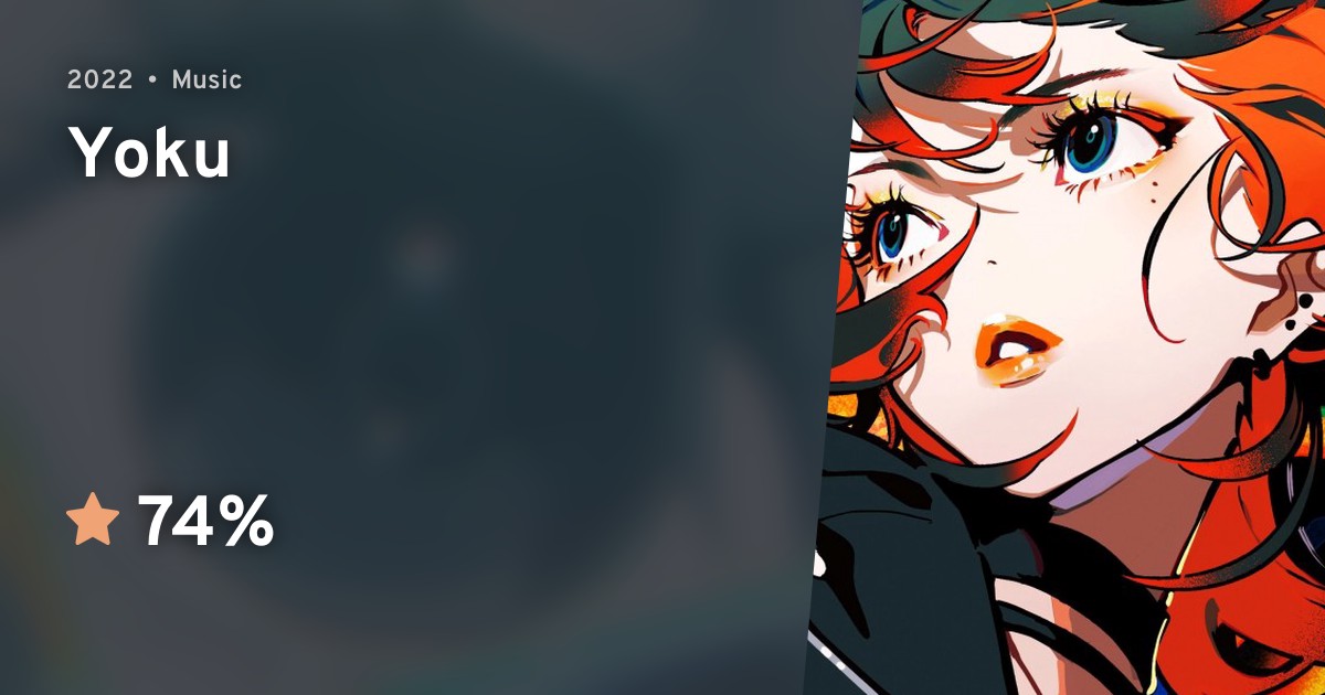 YOKU (Yoku) · AniList