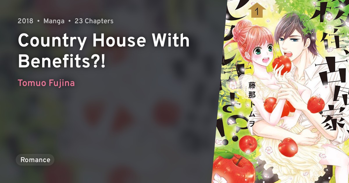 Ijyuu, Kominka, Sefuretsuki!? (Country House With Benefits?!) · AniList