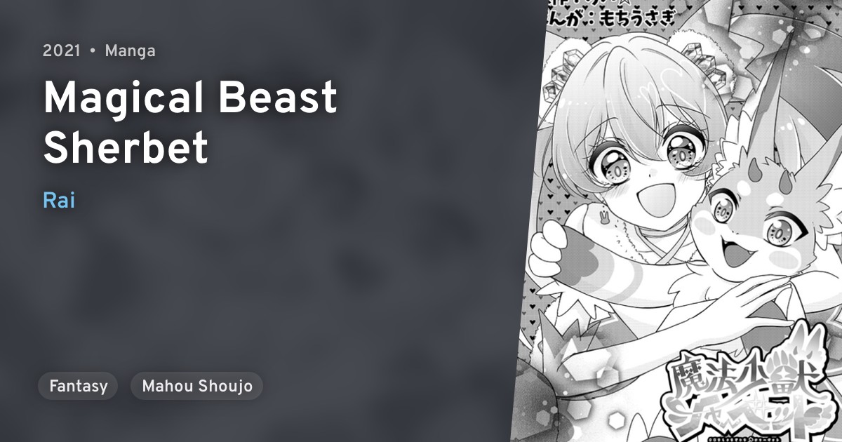 Mahou Shoujuu Sherbert (Magical Beast Sherbet) · AniList