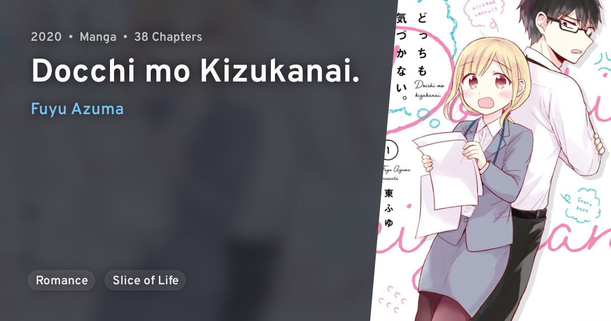 Docchi mo Kizukanai. · AniList