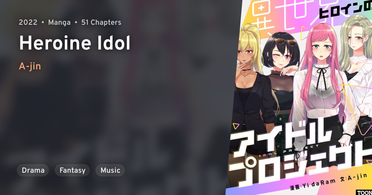 Isekai Heroine no Idol Project (Heroine Idol) · AniList