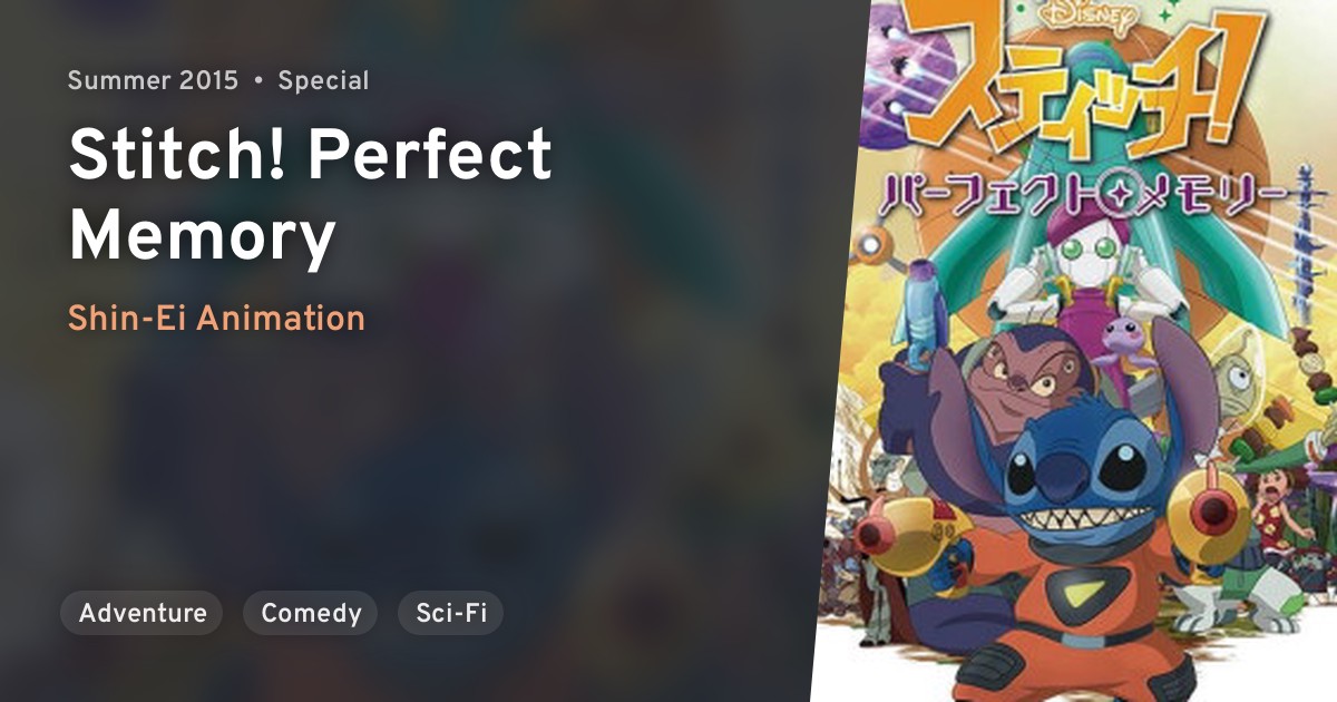 Stitch! Perfect Memory · AniList
