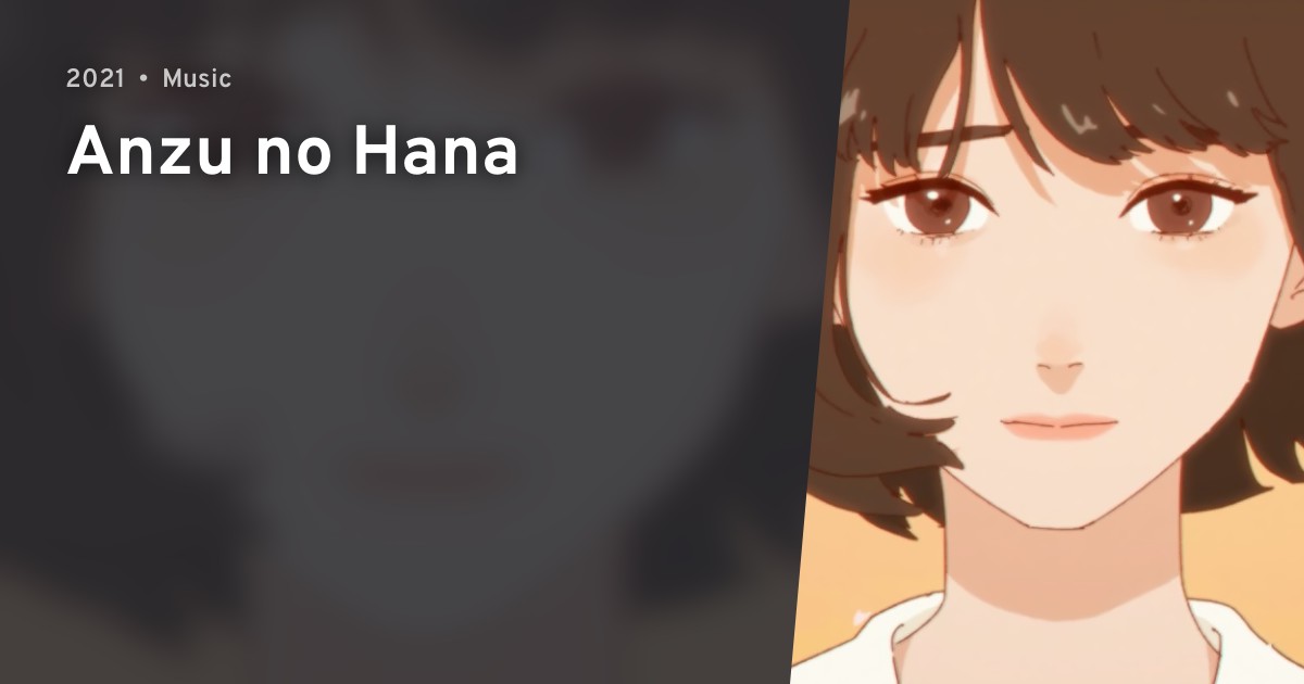 Anzu no Hana · AniList