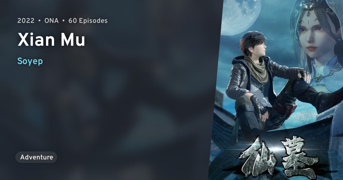 Xian Mu · AniList