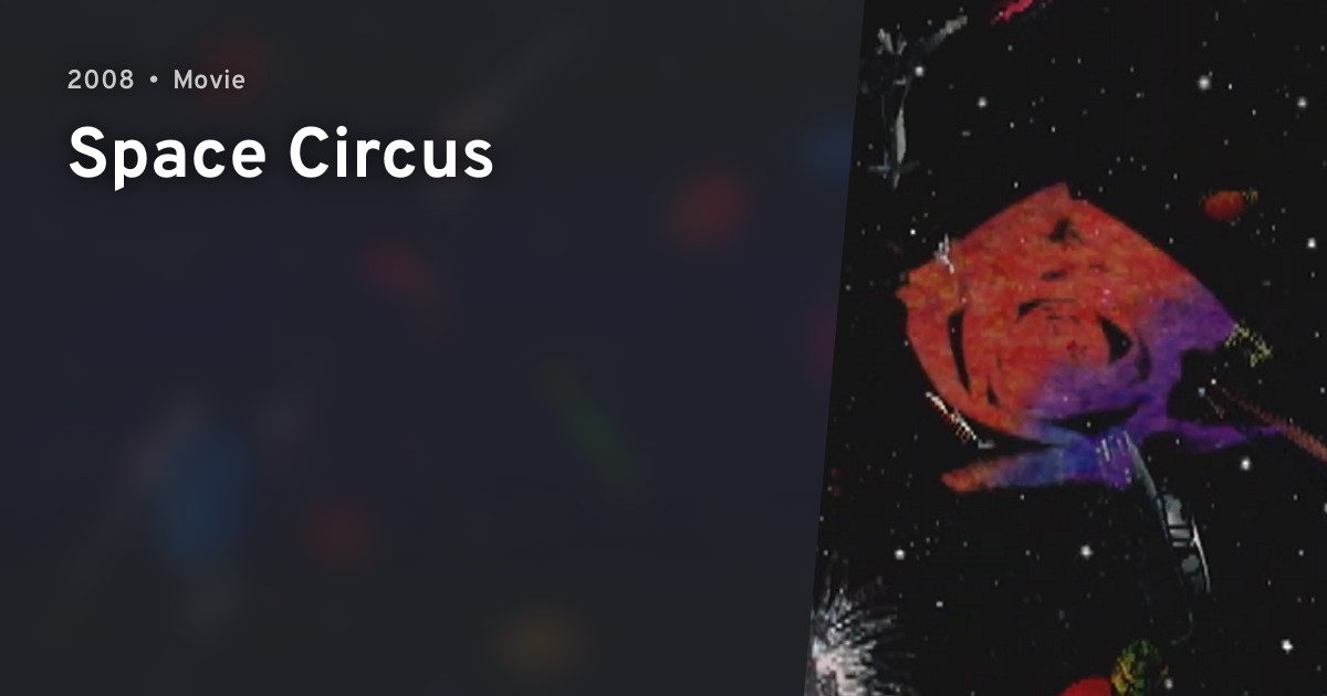 Space Circus · AniList