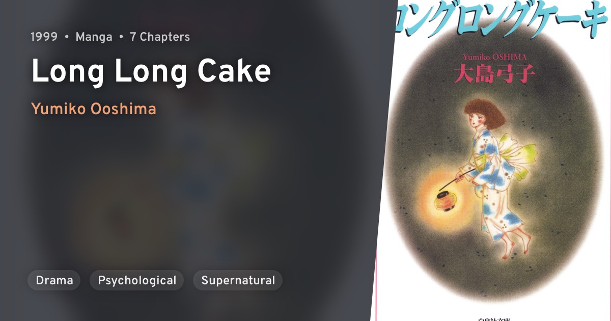 Long Long Cake · AniList