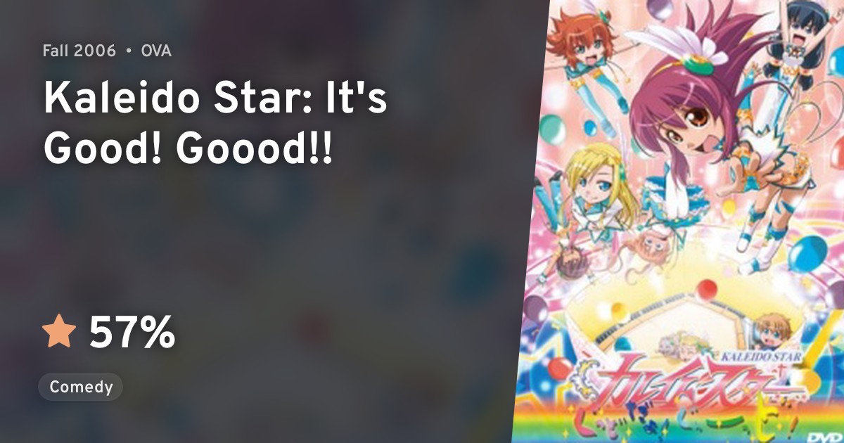 Kaleido Star: Good da yo! Goood!! (Kaleido Star: It's Good! Goood ...