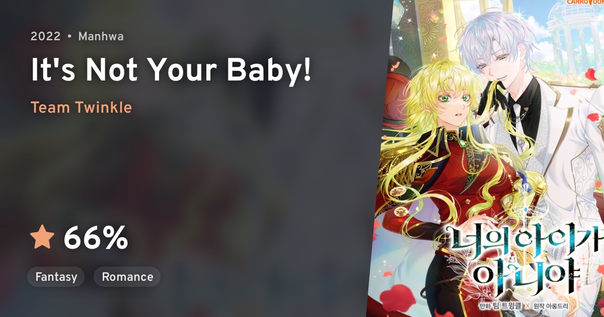 Neoui Aiga Aniya (It's Not Your Baby!) · AniList