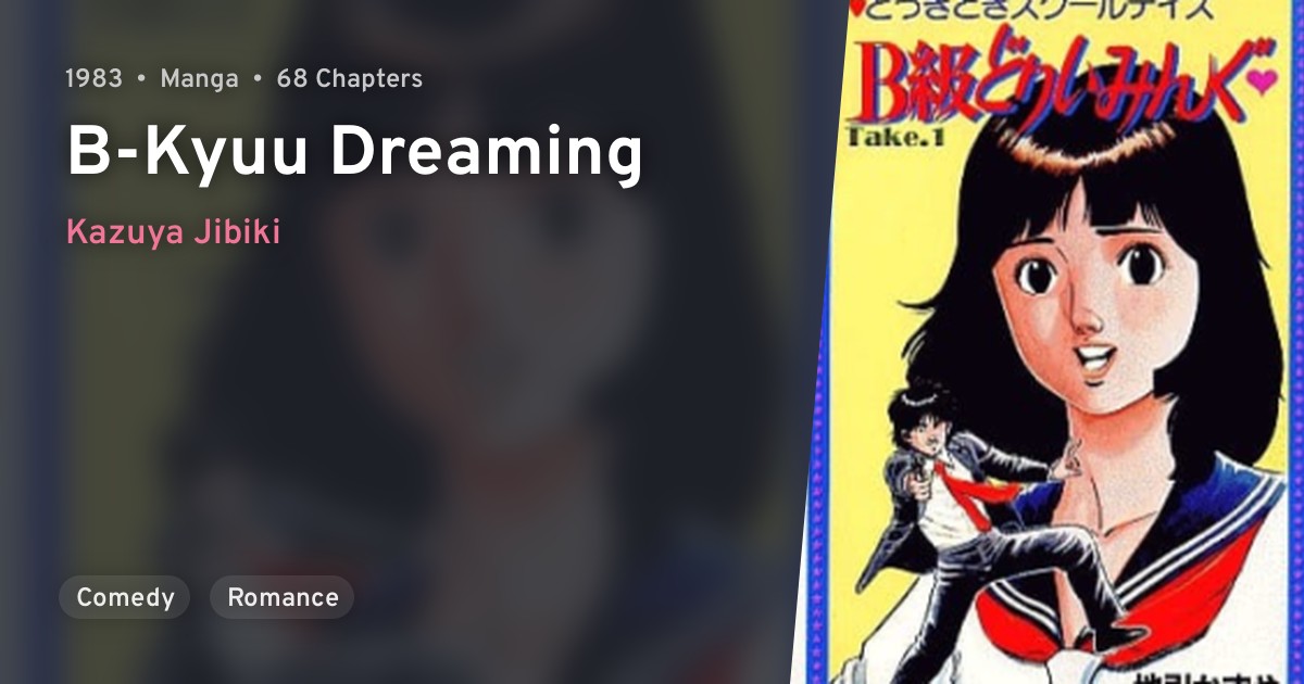 B-Kyuu Dreaming · AniList