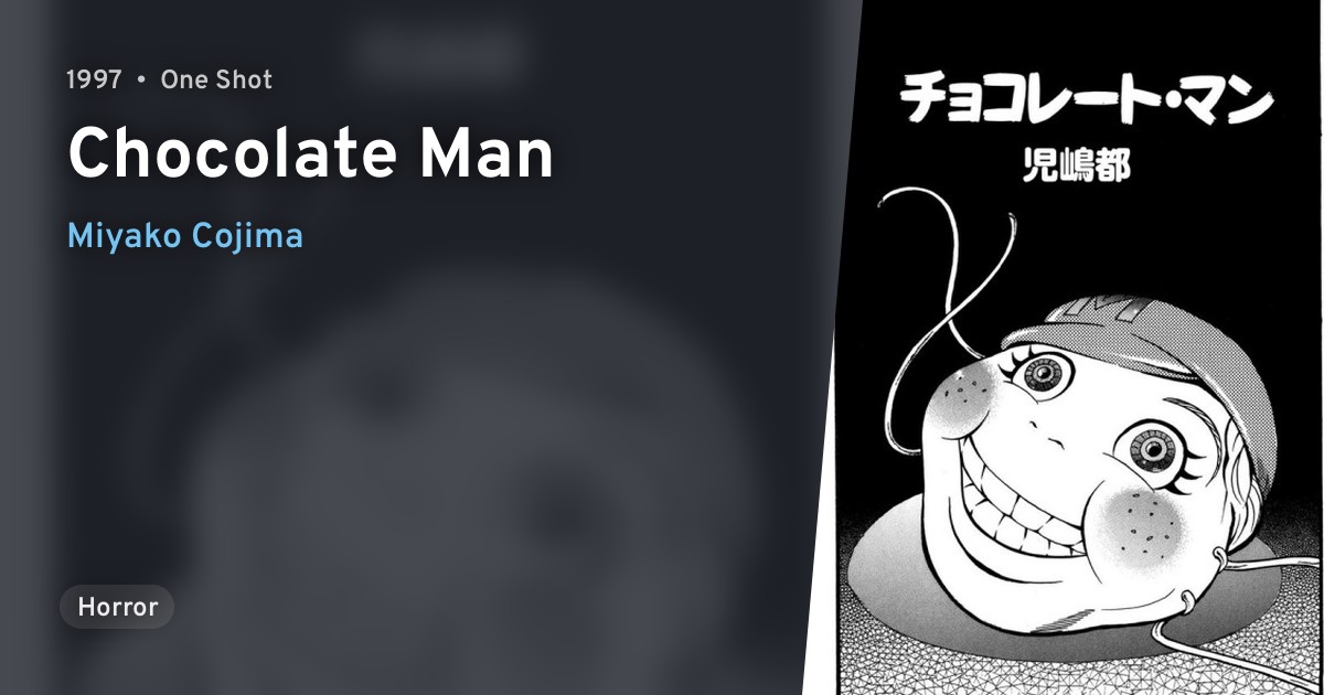 Chocolate Man · AniList