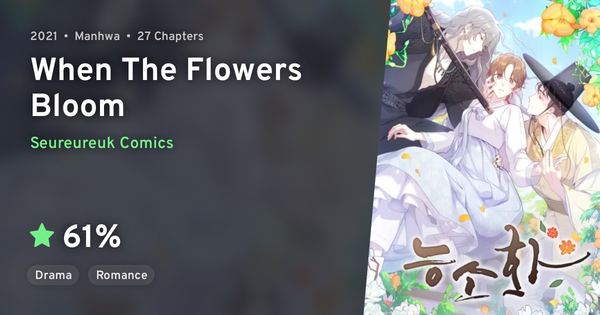 Neungsohwa (When The Flowers Bloom) · AniList