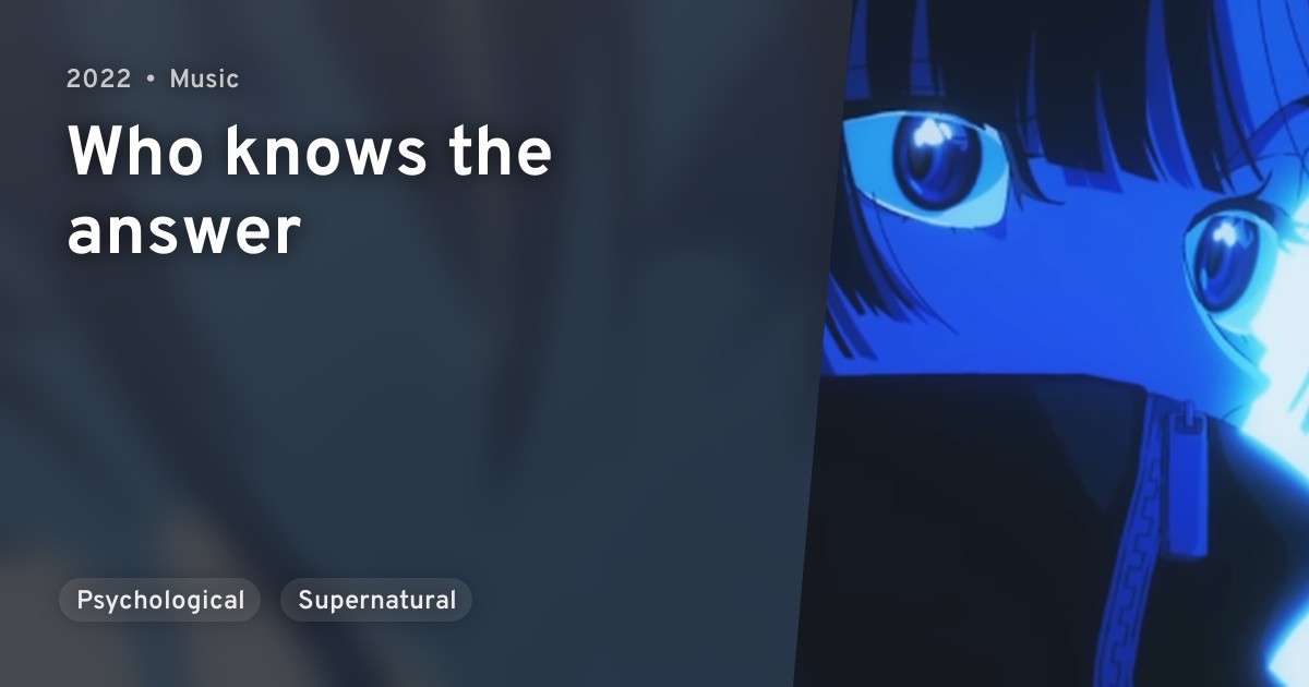 Who knows the answer · AniList