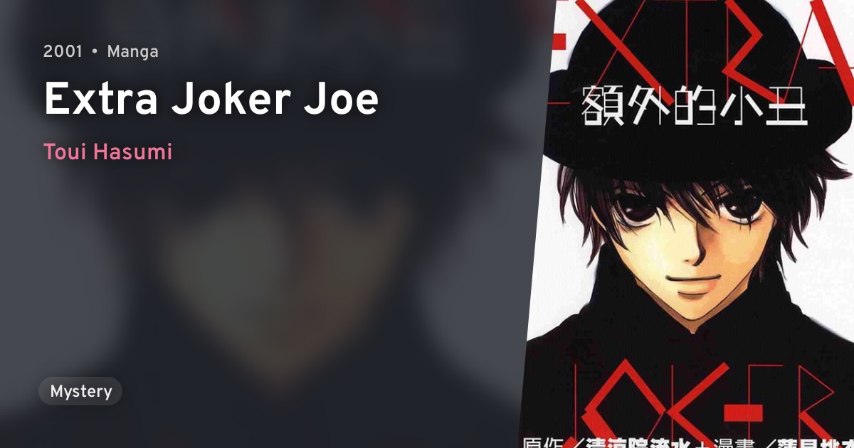 Extra Joker Joe · AniList