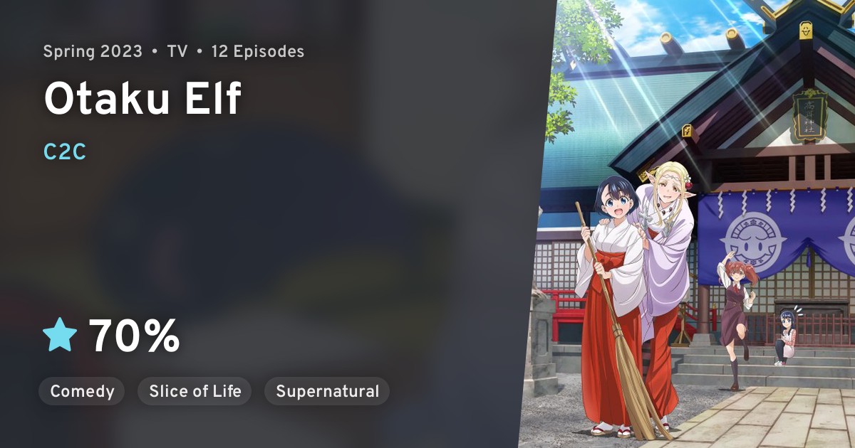 Edomae Elf (Otaku Elf) · AniList