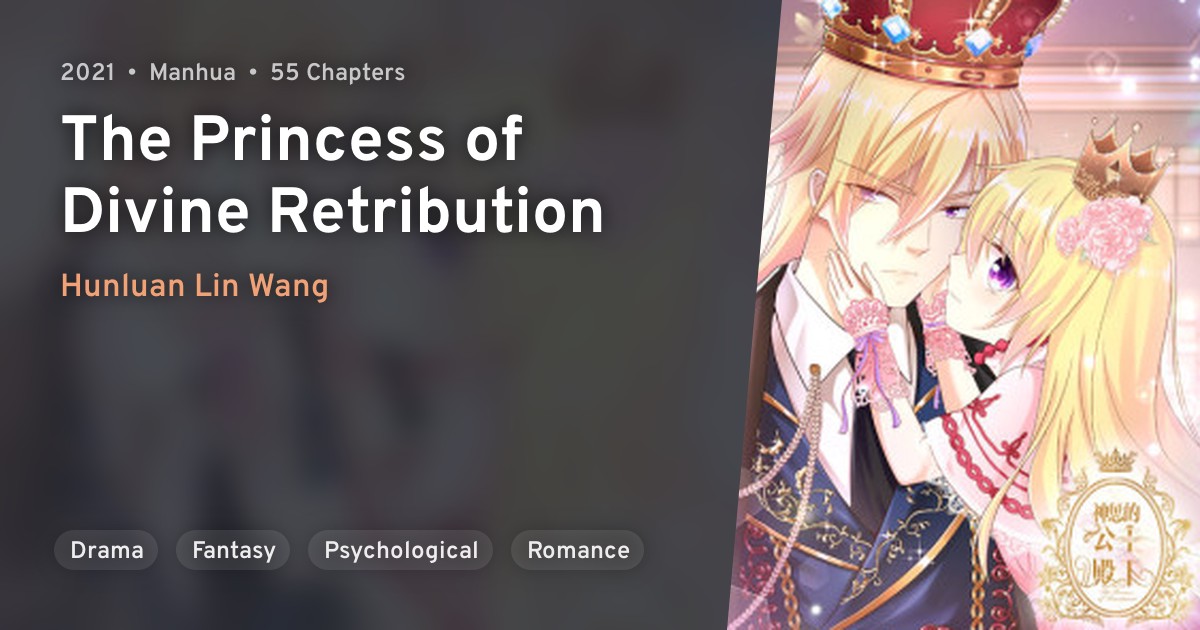 Shen Cheng De Gongzhu Dianxia (The Princess of Divine Retribution) · AniList
