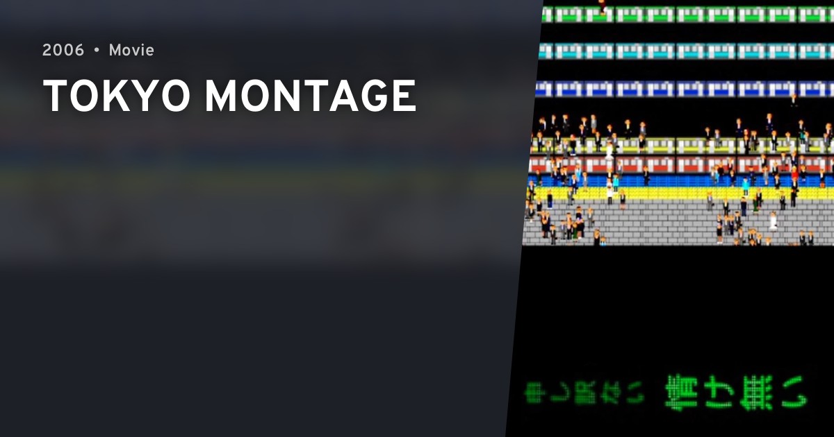 TOKYO MONTAGE · AniList
