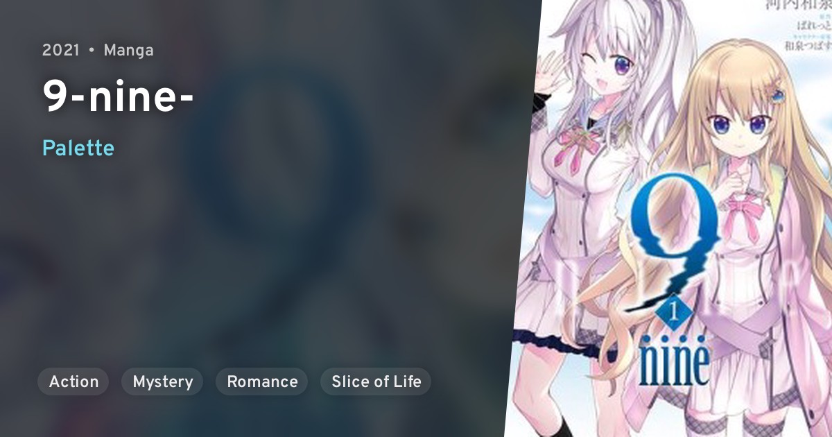 9-nine- · AniList