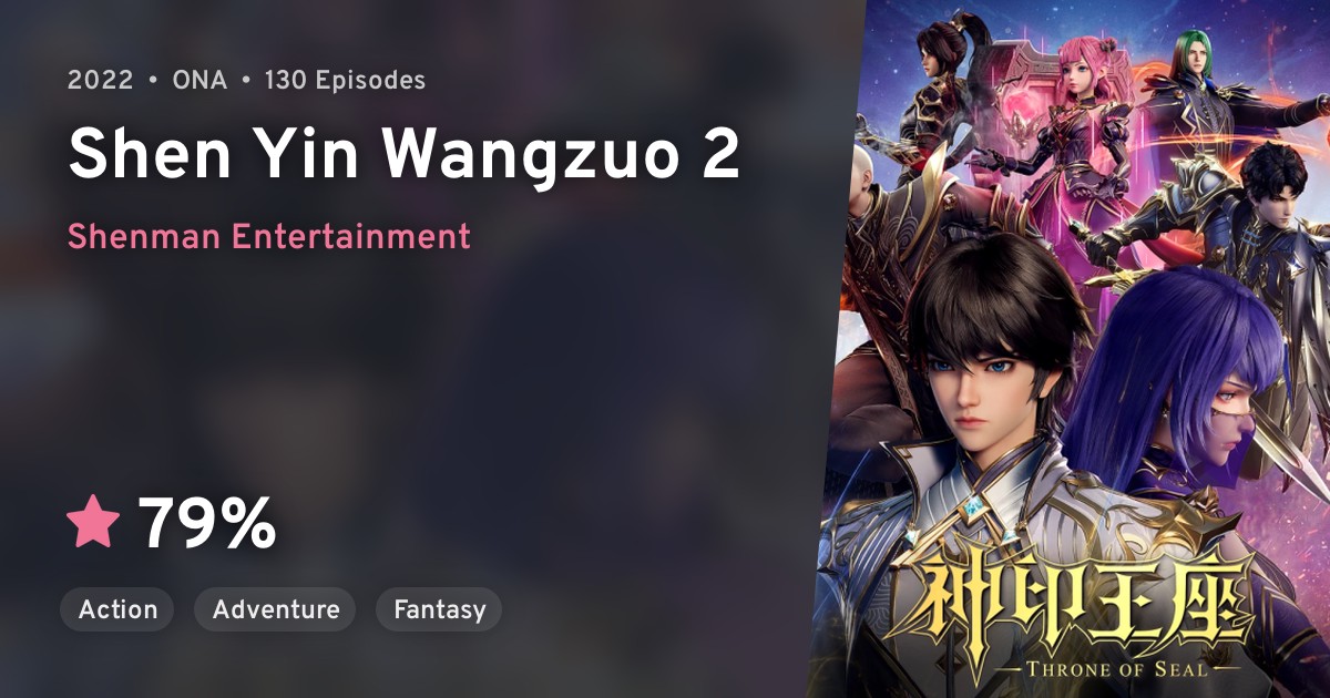 Shen Yin Wangzuo 2 · AniList