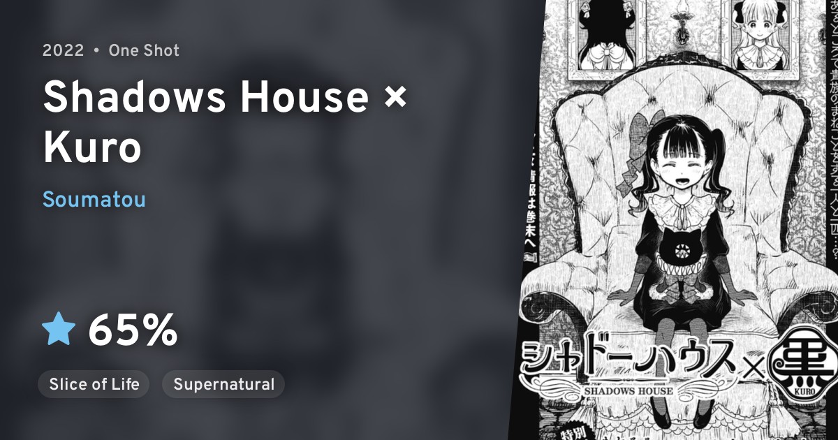 Shadows House × Kuro · AniList