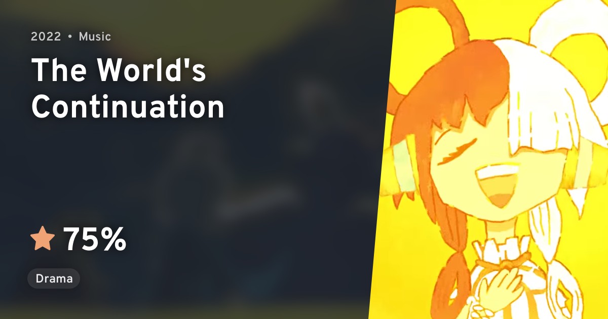 Sekai no Tsuzuki (The World's Continuation) · AniList