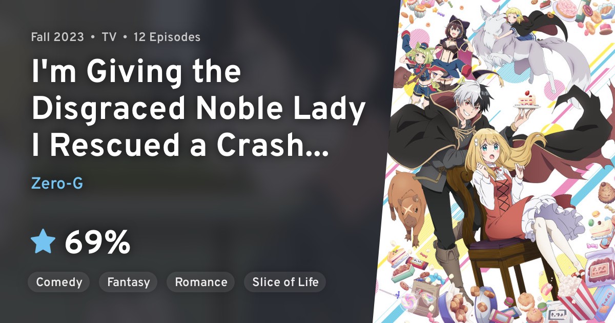 I'm Giving the Disgraced Noble Lady I Rescued a Crash Course in ...