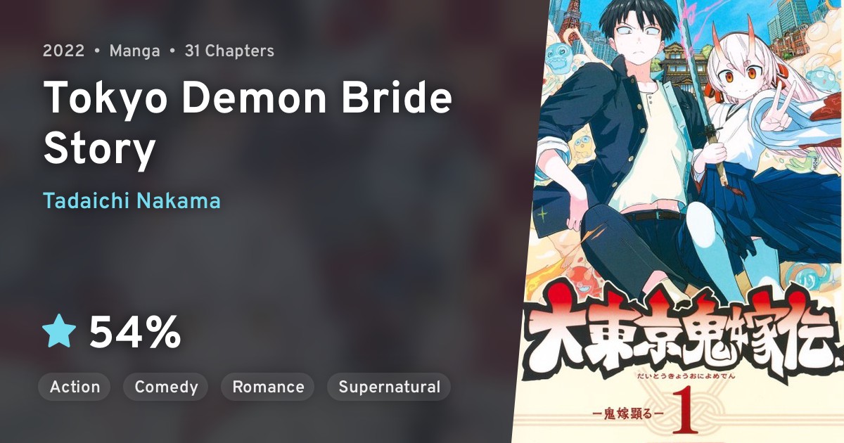 Dai Tokyo Oniyome-den (Tokyo Demon Bride Story) · AniList