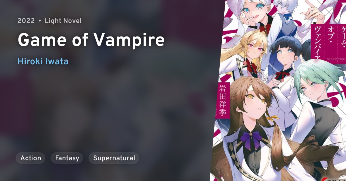 Game of Vampire · AniList