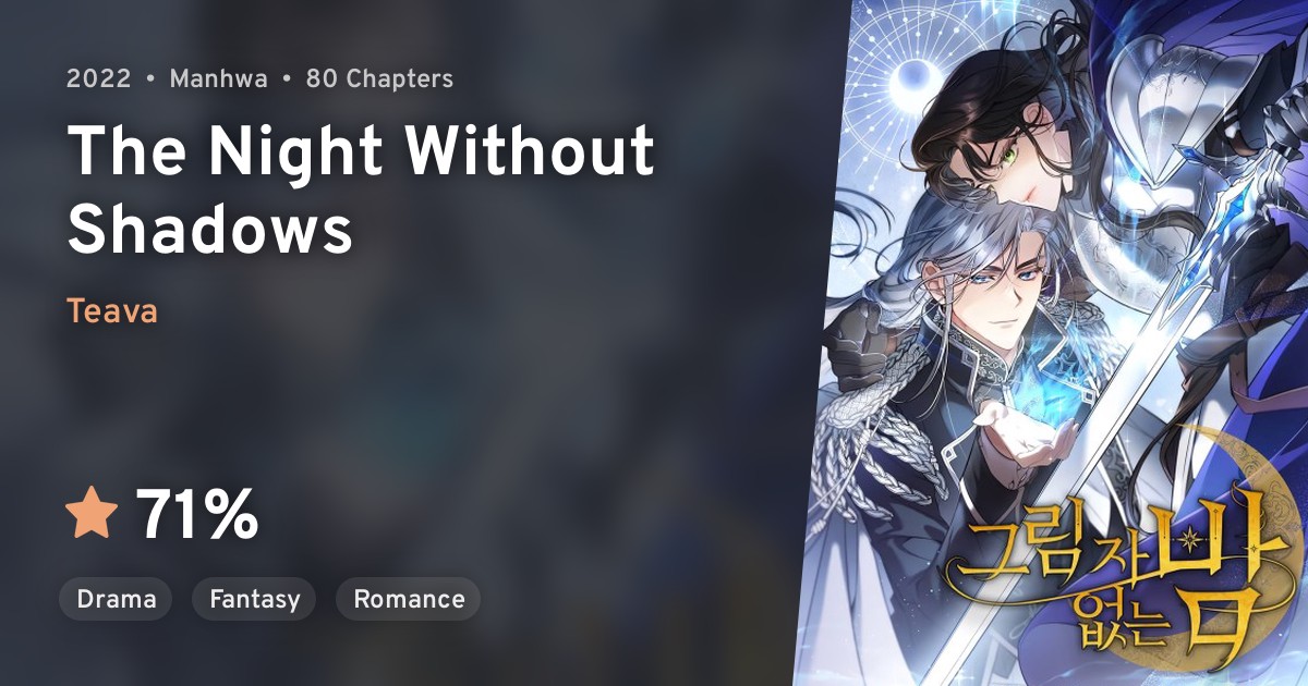 Geurimja Eomneun Bam (The Night Without Shadows) · AniList