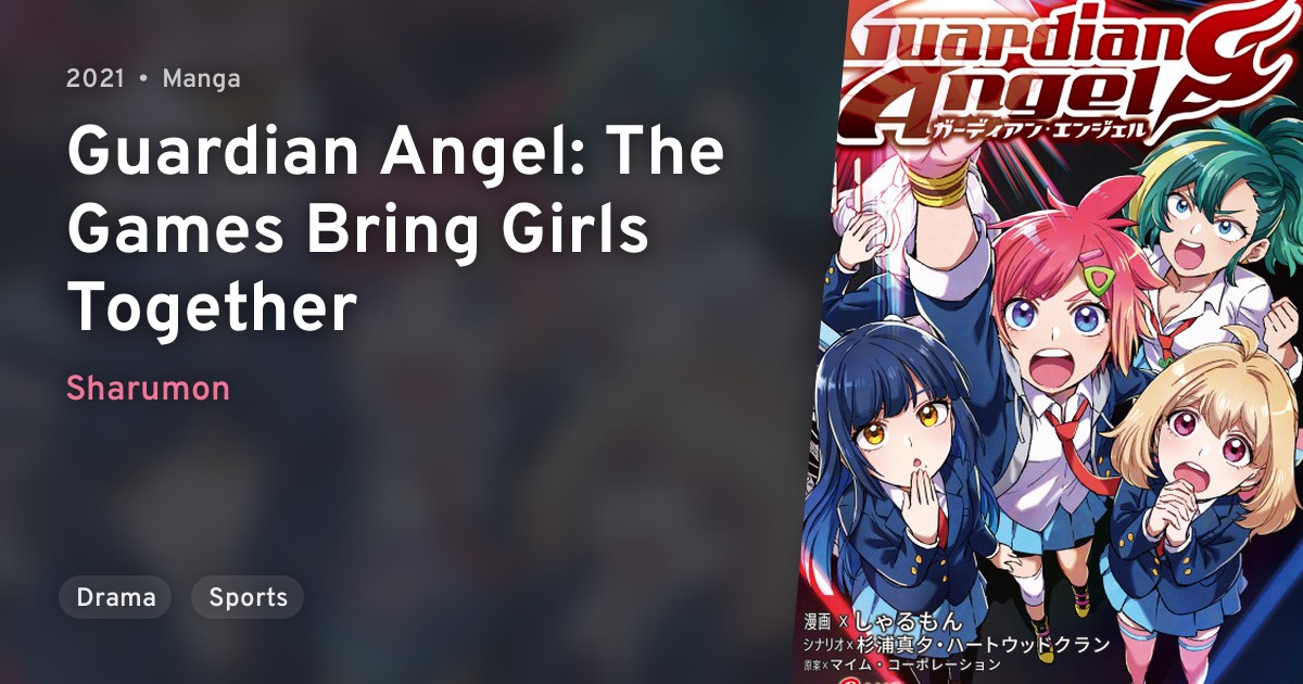 Guardian Angel (Guardian Angel: The Games Bring Girls Together) · AniList