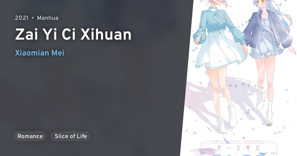 Zai Yi Ci Xihuan · AniList