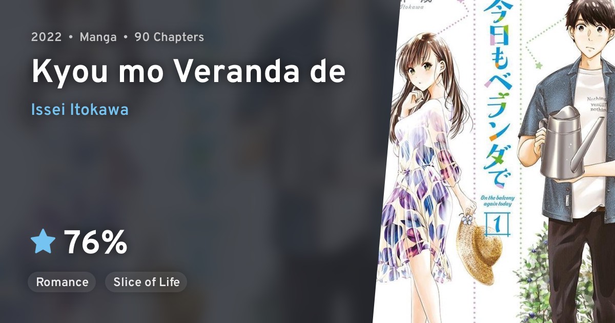 Kyou mo Veranda de · AniList