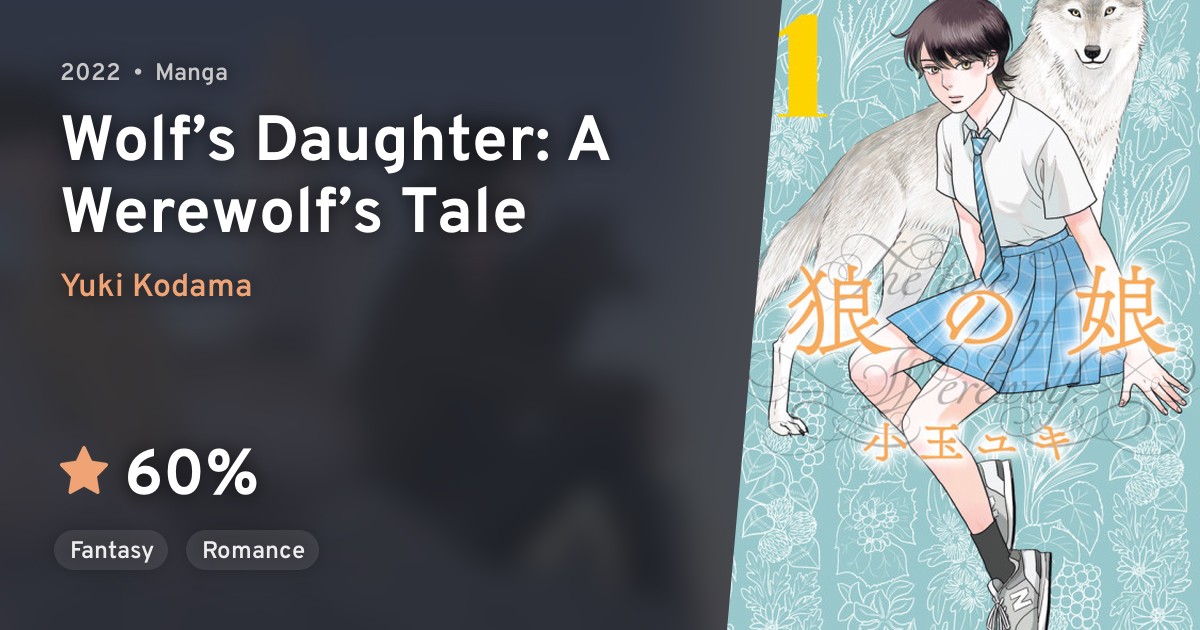 Ookami no Musume (Wolf’s Daughter: A Werewolf’s Tale) · AniList