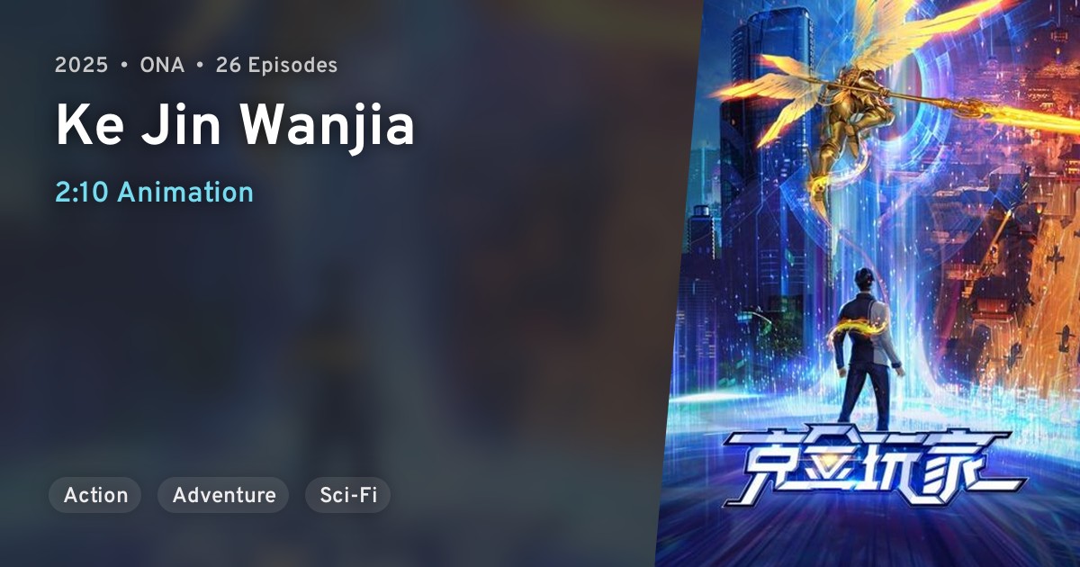 Ke Jin Wanjia · AniList