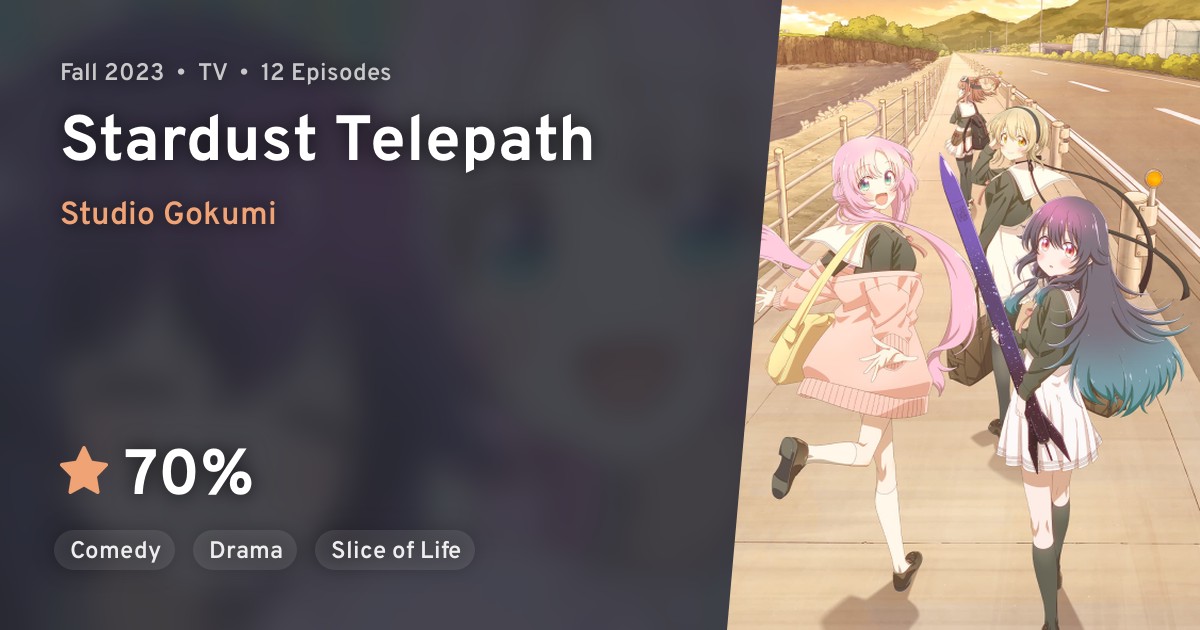 Hoshikuzu Telepath (Stardust Telepath) · AniList